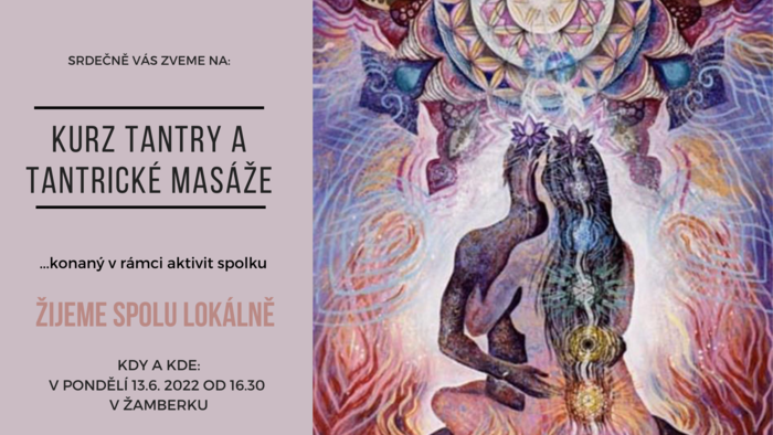 Kurz tantry a tantrické masáže :: Žijeme spolu lokálně